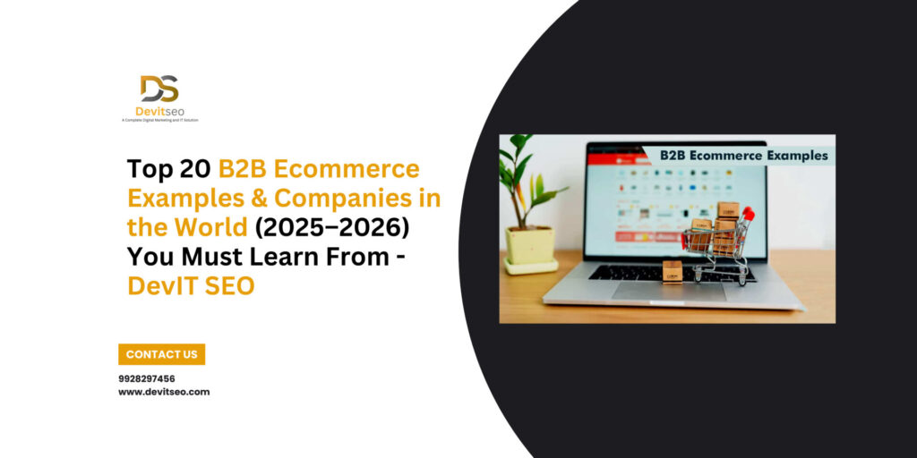 Top 20 B2B Ecommerce Examples & Companies In The World (2025–2026) You ...